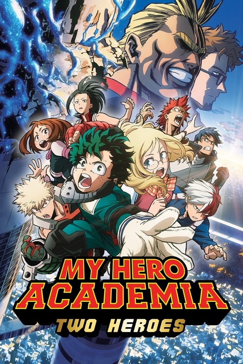 My Hero Academia: Two Heroes izle (2018) izle - AnimeX